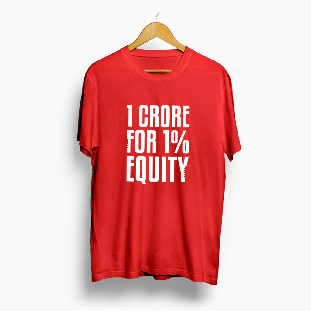 1 Crore For 1% Equity Half Sleeve T - Shirt Red - The Fukrey Store
